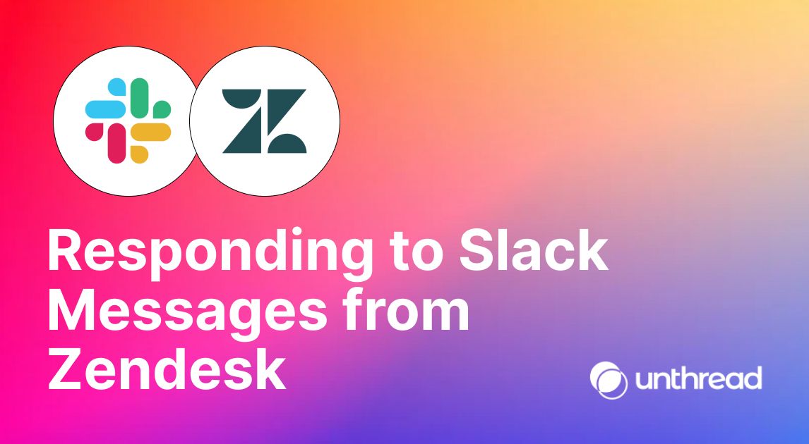 How to Reply to Slack Messages from Zendesk