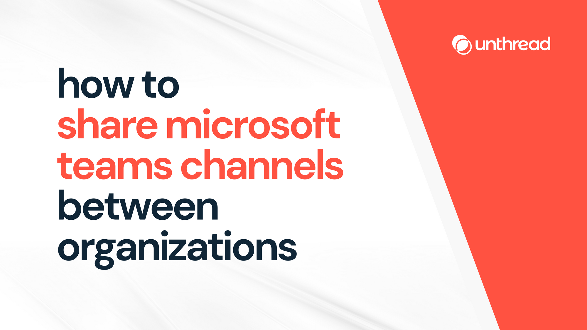 How to Share MS Teams Channels Between Organizations