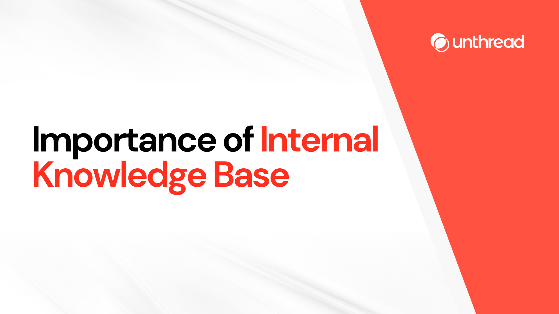 What is An Internal Knowledge Base? (Definitive Guide)