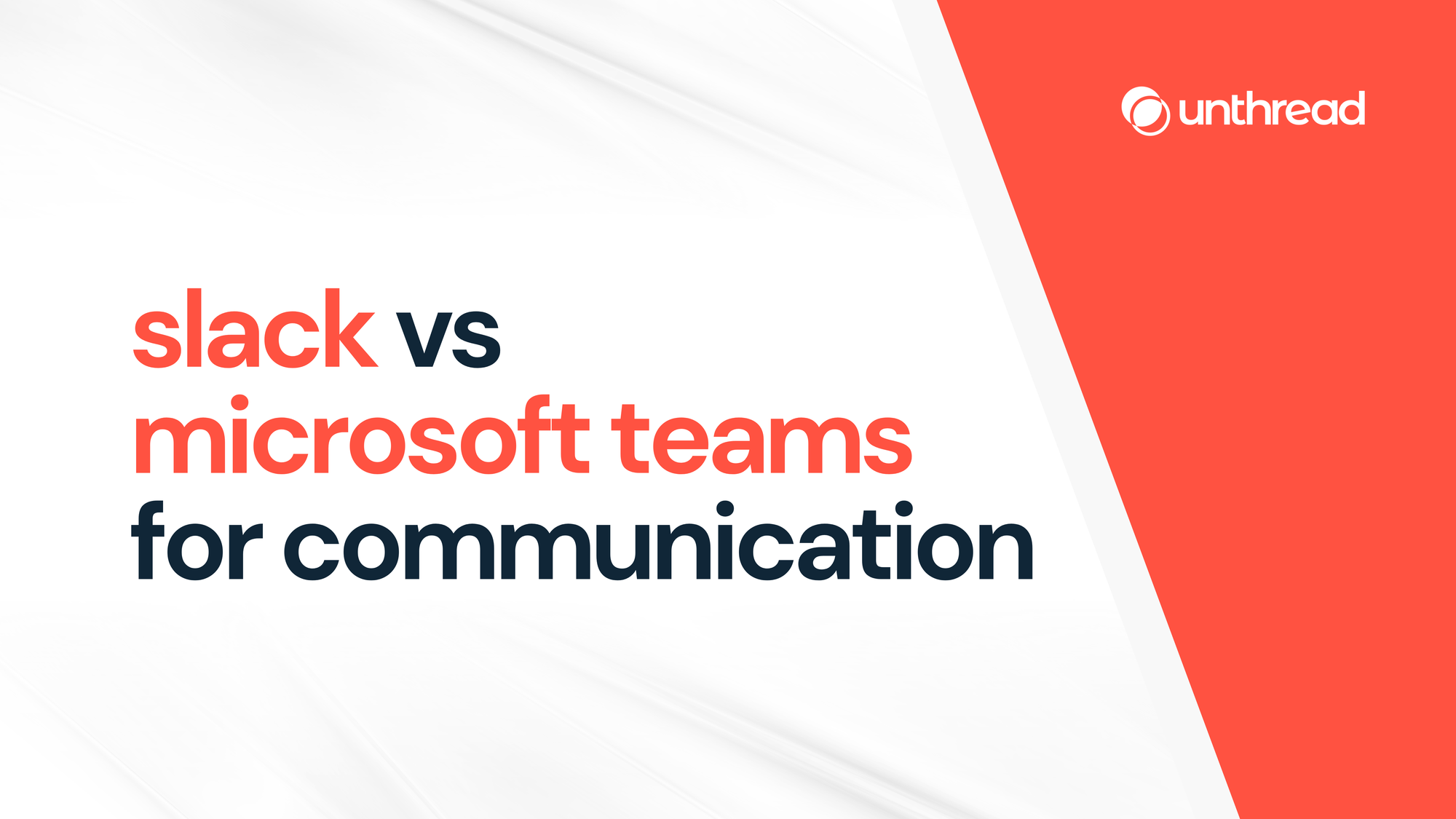 Slack vs Teams: Which is better for communication