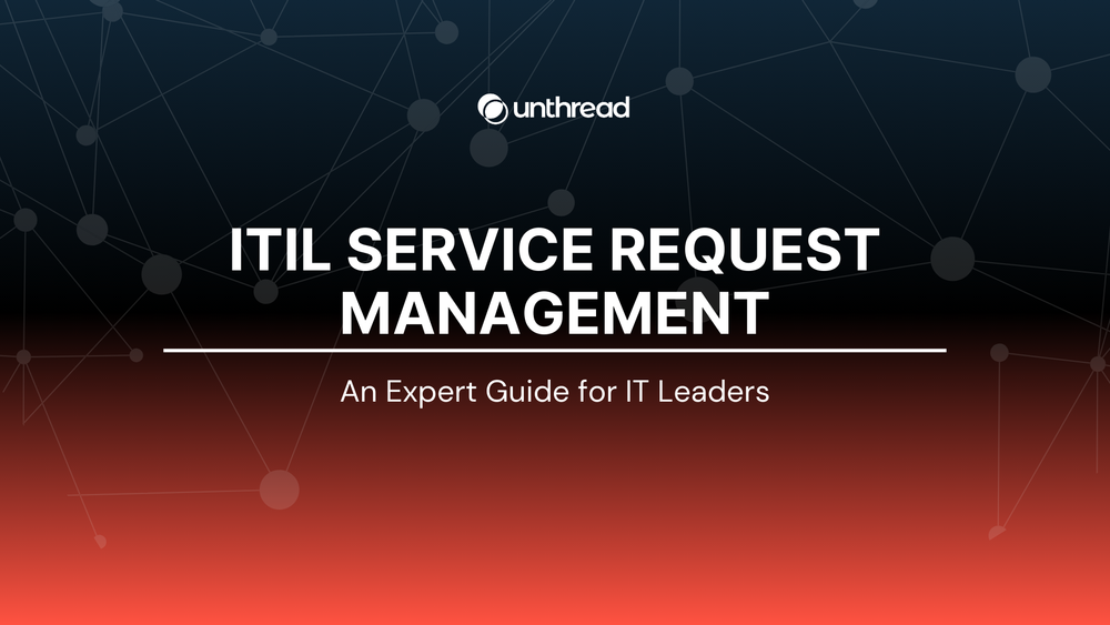 ITIL Service Request Management: Expert Guide